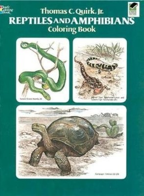 Thomas C. Quirk Reptiles and Amphibians Coloring Book (Merchandise ...