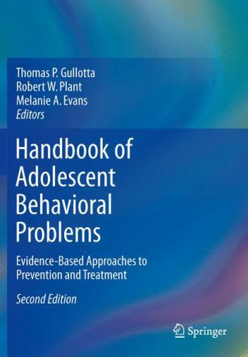 Handbook of Adolescent Behavioral Problems : Evidence-Based Approaches ...