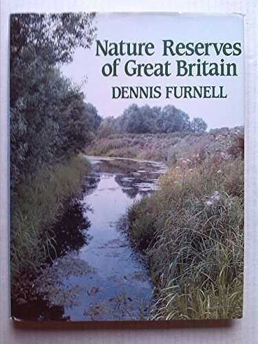 Nature Reserves of Great Britain, Furnell, Dennis | eBay