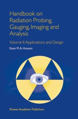 Handbook on Radiation Probing, Gauging, Imaging and Analysis Vol. II ...