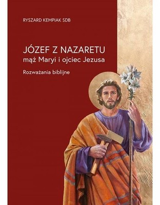 Józef z Nazaretu - mąż Maryi i ojciec Jezusa (Jozef z Nazaretu - maz Maryi ...) | eBay