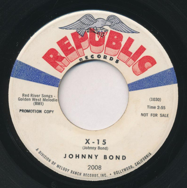 Johnny Bond - The Way A Star Is Born / X-15 1960 7", Single, Promo ...