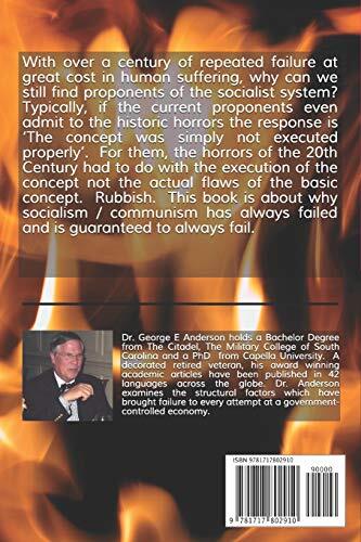 Guaranteed to Fail : Socialism Does Not Work, Because Socialism Cannot ...