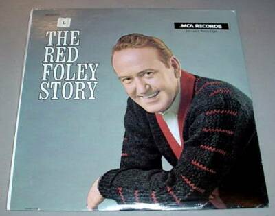 RED FOLEY SEALED 2 LP SET - Red Foley Story | eBay