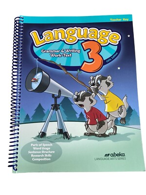 LANGUAGE 3 TEACHER GRAMMAR/WRITING WORKTEXT TEACHER KEY Book~Abeka~5th ...