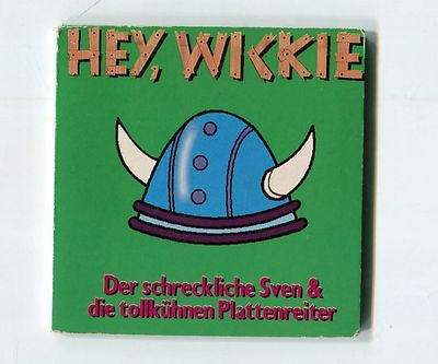 Hey Wickie 3-INCH-cd-maxi DER SCHRECKLICHE SVEN ... © 1990 CBS 4-track ...