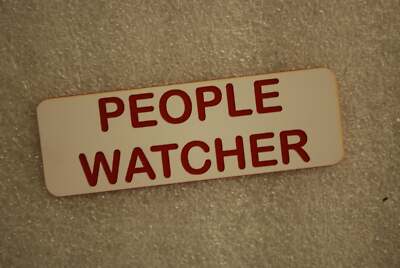 PEOPLE WATCHER (Fun Badges) | eBay