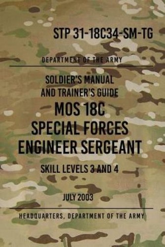 STP 31-18C34-SM-TG MOS 18C Special Forces Engineer Sergeant : Skill ...