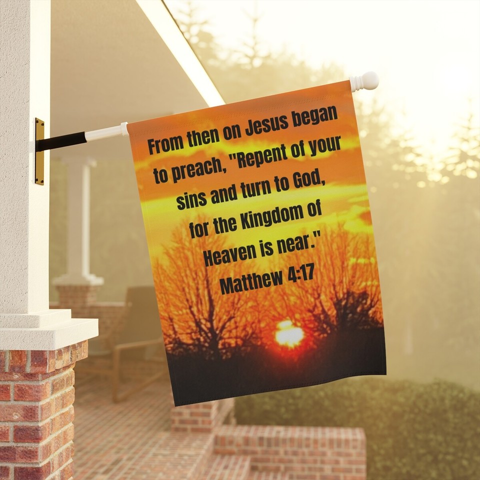 Garden & House Banner - pole not included Jesus repent Matthew yard ...