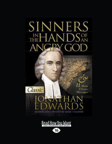 Sinners Hands Angry God by Jonathan Edwards (2011, Trade Paperback) for ...