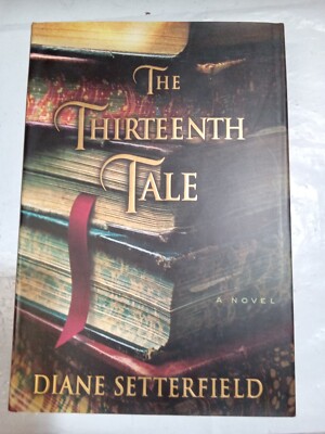 The Thirteenth Tale - Hardcover By Setterfield, Diane 9780743298025| eBay