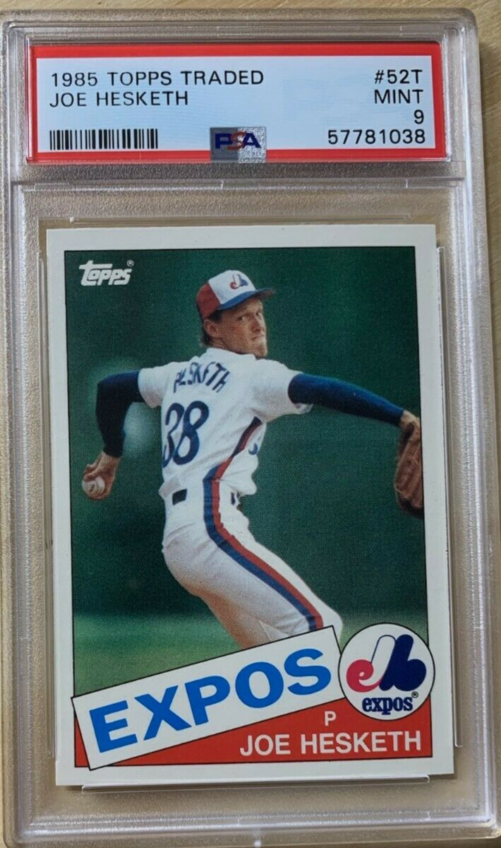 1985 Topps Traded Baseball #52T Joe Hesketh PSA 9 Pop 2 four higher | eBay