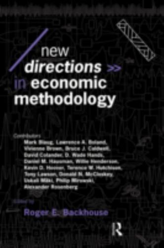 Economics As Social Theory Ser.: New Directions in Economic Methodology ...