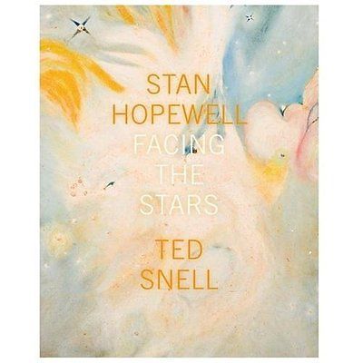 Stan Hopewell : Facing the Stars by Ted Snell (2013, Trade Paperback ...