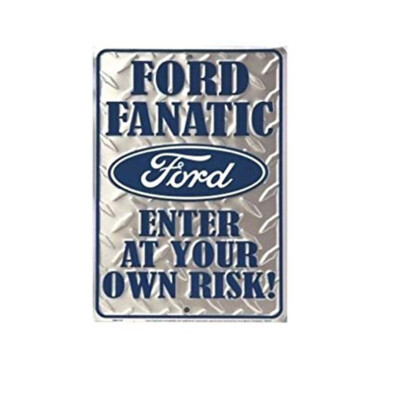 ford fanatic sign enter at own risk diamond shop car parking truck cave ...