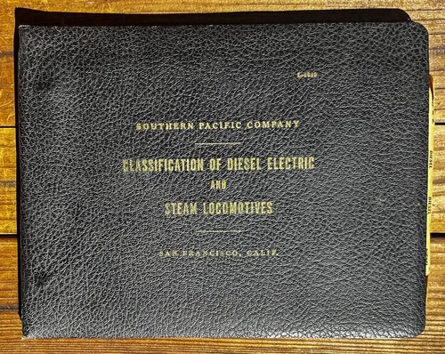 RAILROAD BOOK: SOUTHERN PACIFIC: CLASSIFICATION OF DIESEL AND STEAM ...