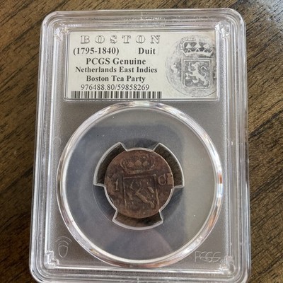 1795–1840 Netherlands East Indies Duit – PCGS Genuine – “Boston Tea ...