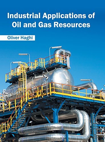 Industrial Applications of Oil and Gas Resources [Hardcover ...