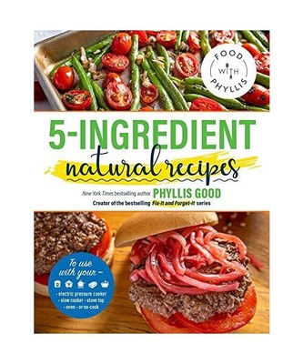 5-Ingredient Natural Recipes, Phyllis Good | eBay