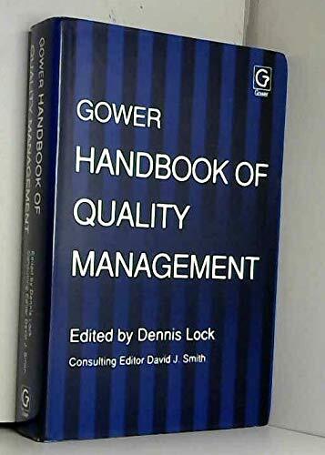 Gower Handbook of Quality Management By Dennis Lock 9780566027703| eBay