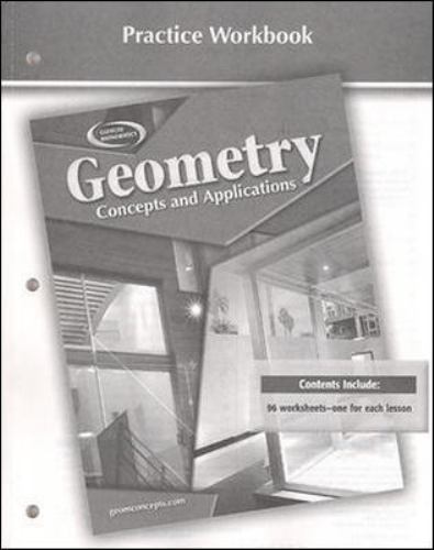 Geometry: Concepts and Applications, Practice Workbook (GEOMETRY ...