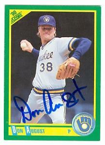 Don August autographed baseball card (Milwaukee Brewers) 1990 Score ...