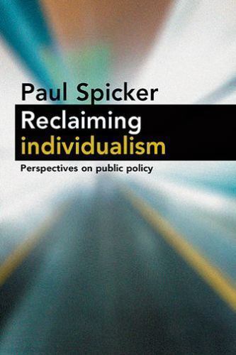 Reclaiming Individualism : Perspectives on Public Policy by Paul ...