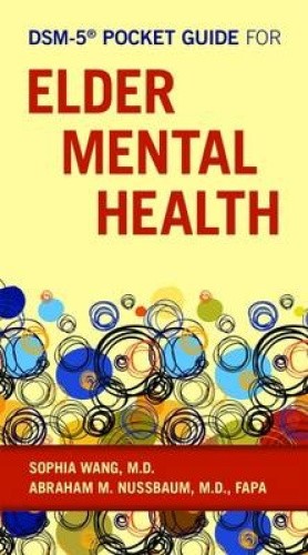 DSM-5 (R) Pocket Guide for Elder Mental Health by Sophia Wang ...