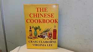 The Chinese Cookbook - Hardcover, by Craig Claiborne; Virginia Lee ...