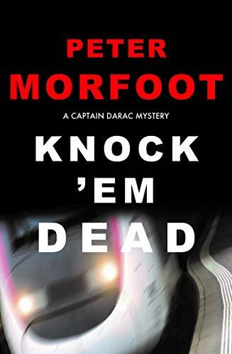 Knock 'Em Dead (Captain Darac Mystery 4), Morfoot 9781912916184 Free ...