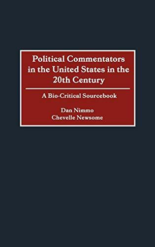 Political Commentators in the United States in , Nimmo, Newsome ...