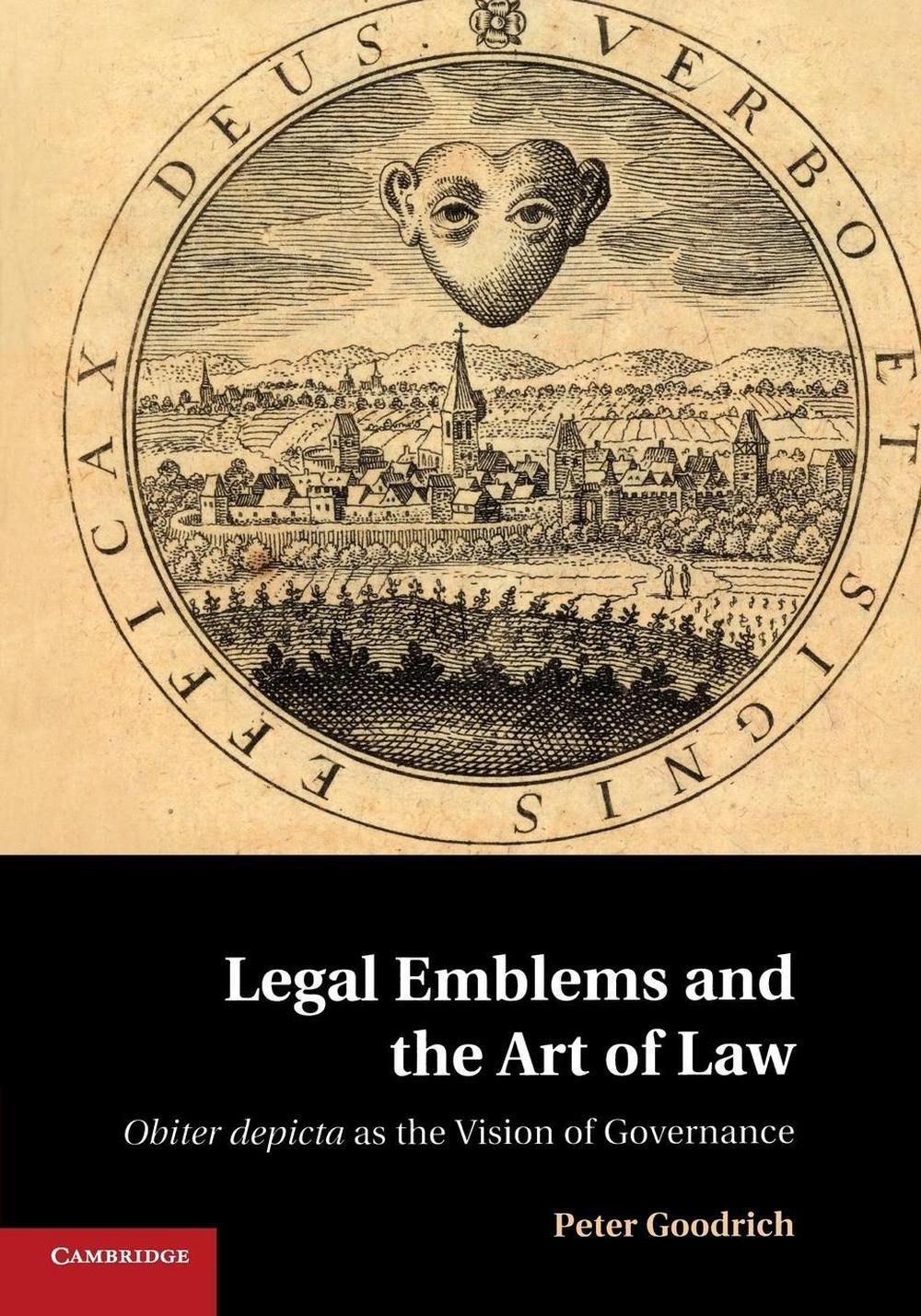 Legal Emblems and the Art of Law: Obiter Depicta as the Vision of ...