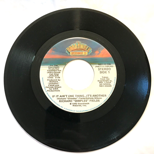 RICHARD "DIMPLES" FIELD {R&B 45} IF IT AIN'T ONE THING..IT'S ANOTHER ...