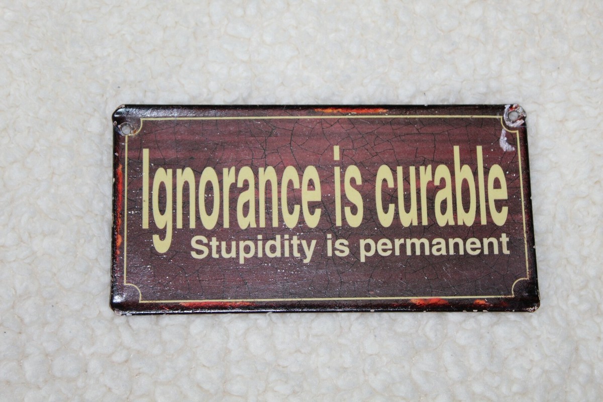 Funny Stupid Signs