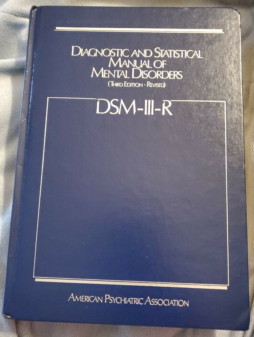 Diagnostic and Statistical Manual of Mental Disorders DSM-III-R by ...