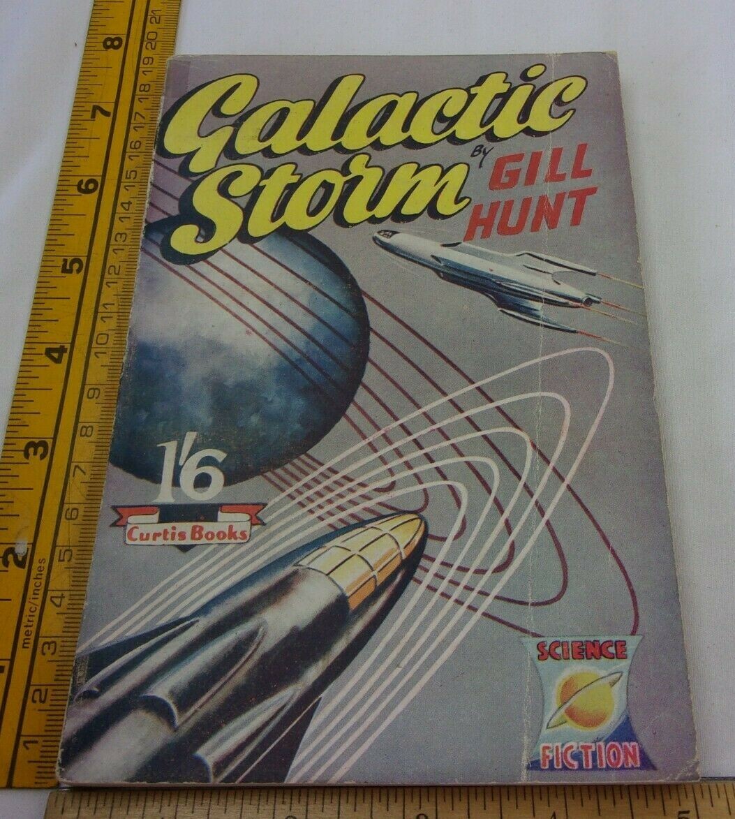 Galactic Storm Gill Hunt aka John Brunner UK Science Fiction Pulp 1940s ...