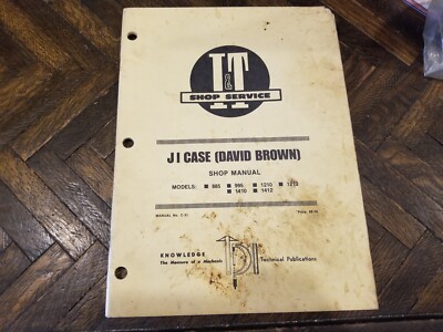 C-31 I&T SHOP MANUAL J.I. CASE ( DAVID BROWN ) TRACTOR 885 995 1210 ...