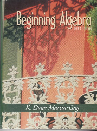 BEGINNING ALGEBRA Third Edition - K. Elayn Martin-Gay - HARDCOVER - 0130867632 130867632 | eBay