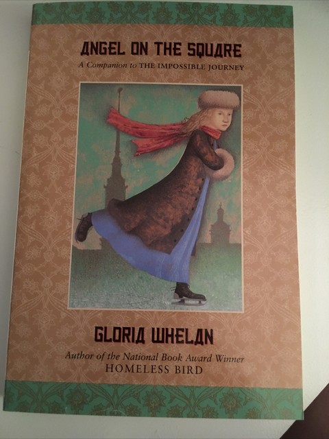 Russian Saga Ser.: Angel on the Square by Gloria Whelan (2003, Trade ...