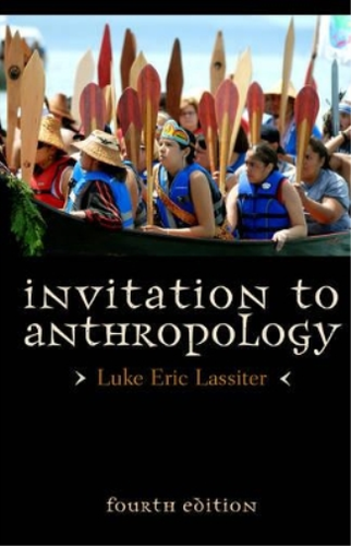 Luke Eric Lassiter Invitation to Anthropology (Poche) 9780759122543 | eBay