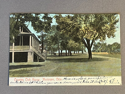 Oklahoma, OK, Muskogee, Country Club House, R. P. O. Postmark 1907 | eBay