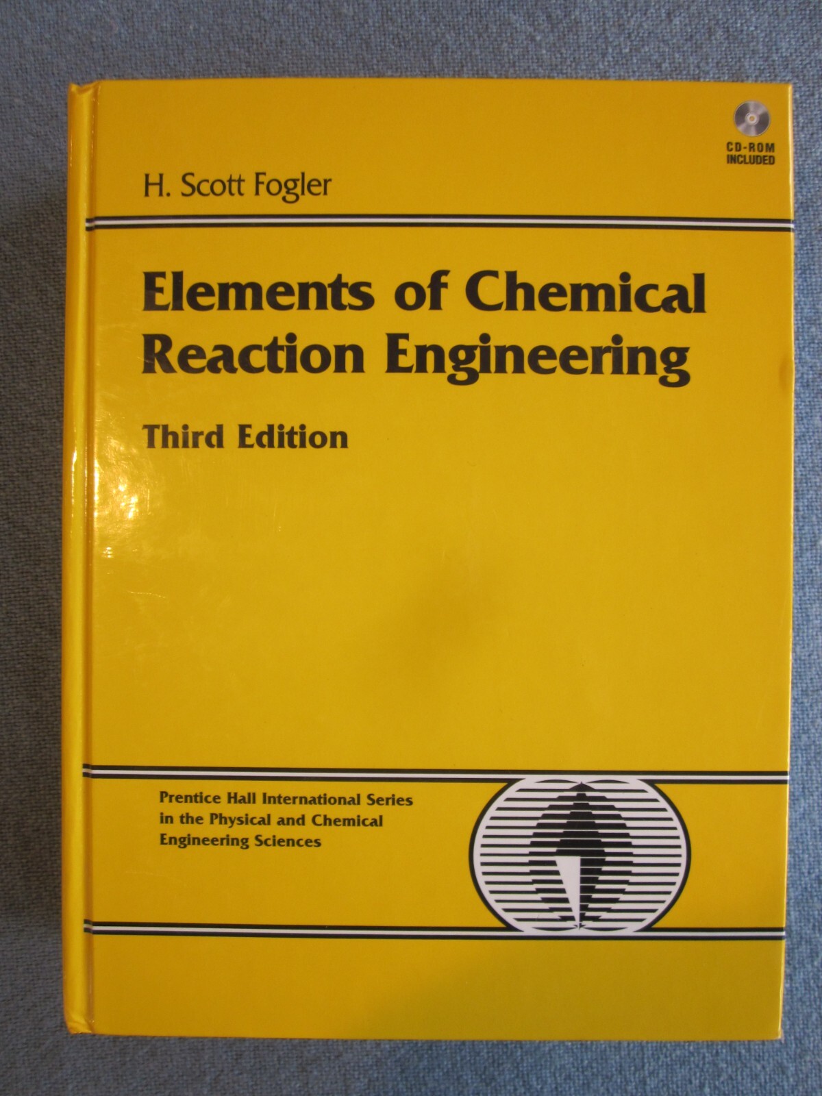 Elements of Chemical Reaction Engineering Third Edition Fogler with CD ...