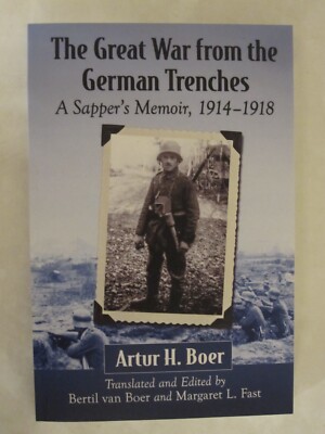 The Great War from the German Trenches : A Sapper's Memoir, 1914-1918 ...