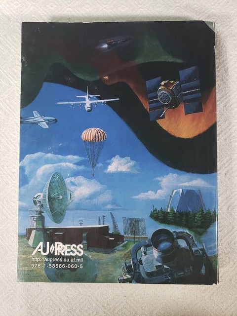 Beyond Horizons: a Half Century of Air Force Space Leadership by Rick ...