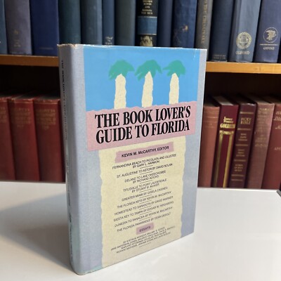 The Book Lover's Guide to Florida : Authors, Books and Literary Sites ...