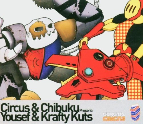 Yousef - Krafty Kuts And Yousef Present Chibuku Vs Circus - Yousef CD ...