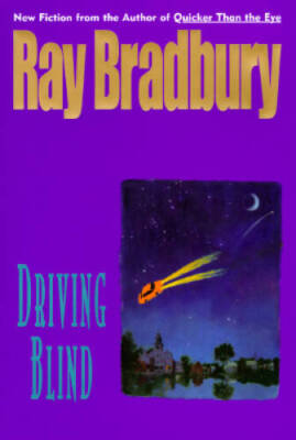 Driving Blind - Hardcover By Bradbury, Ray - GOOD 9780380973811| eBay