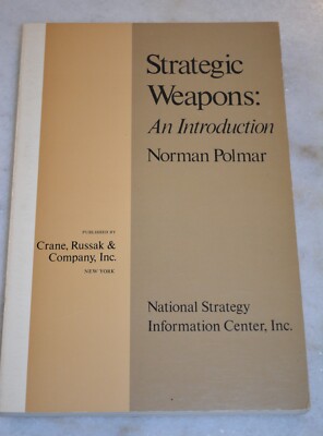 Strategic Weapons : An Introduction Paperback Norman Polmar 1975 ...