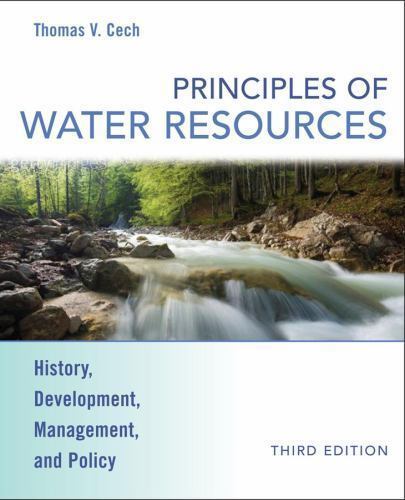 Principles of Water Resources: History, Development, Management, and ...