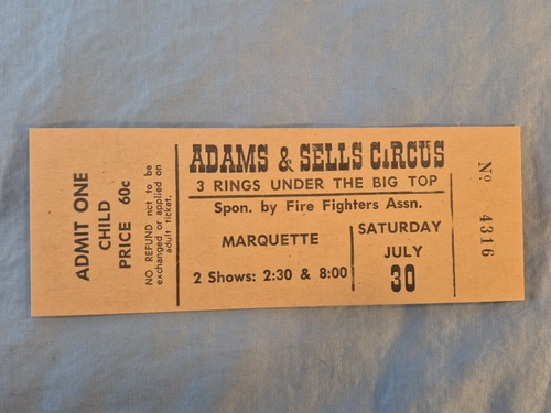 Vtg ADAMS & SELLS 3 Ring Circus Admission Ticket Stub Marquette ...